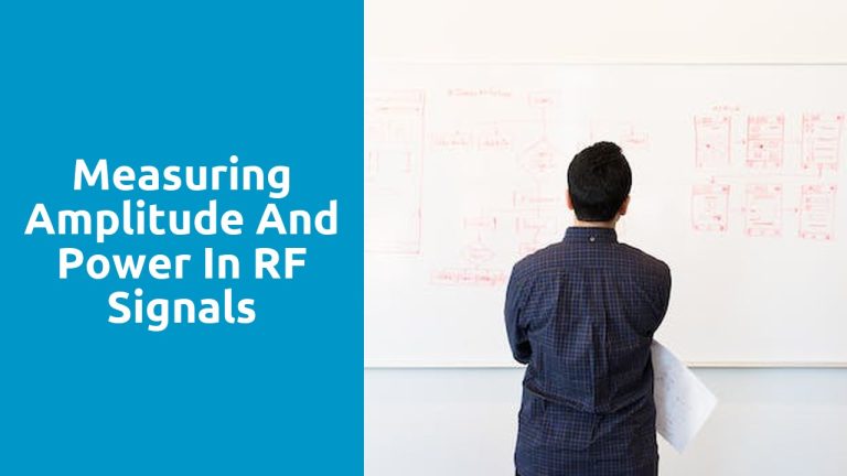 Measuring Amplitude And Power In Rf Signals Rf Engineer Network