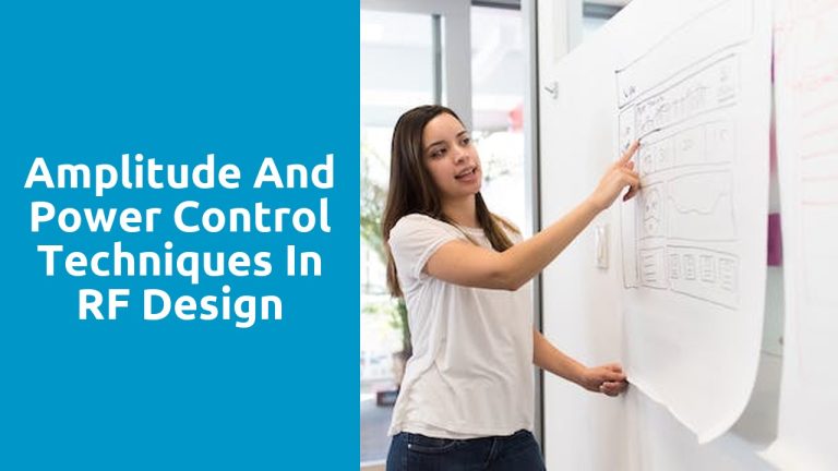 Amplitude and Power Control Techniques in RF Design | RF ENGINEER NETWORK